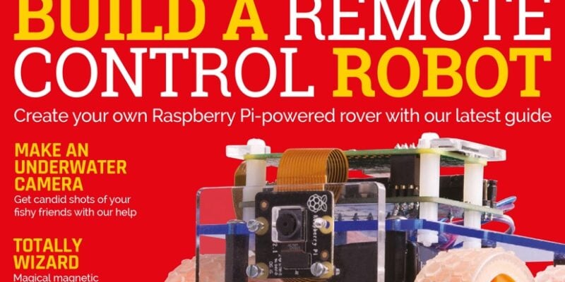 Build a remote control robot with The MagPi 51 — Raspberry Pi Official ...