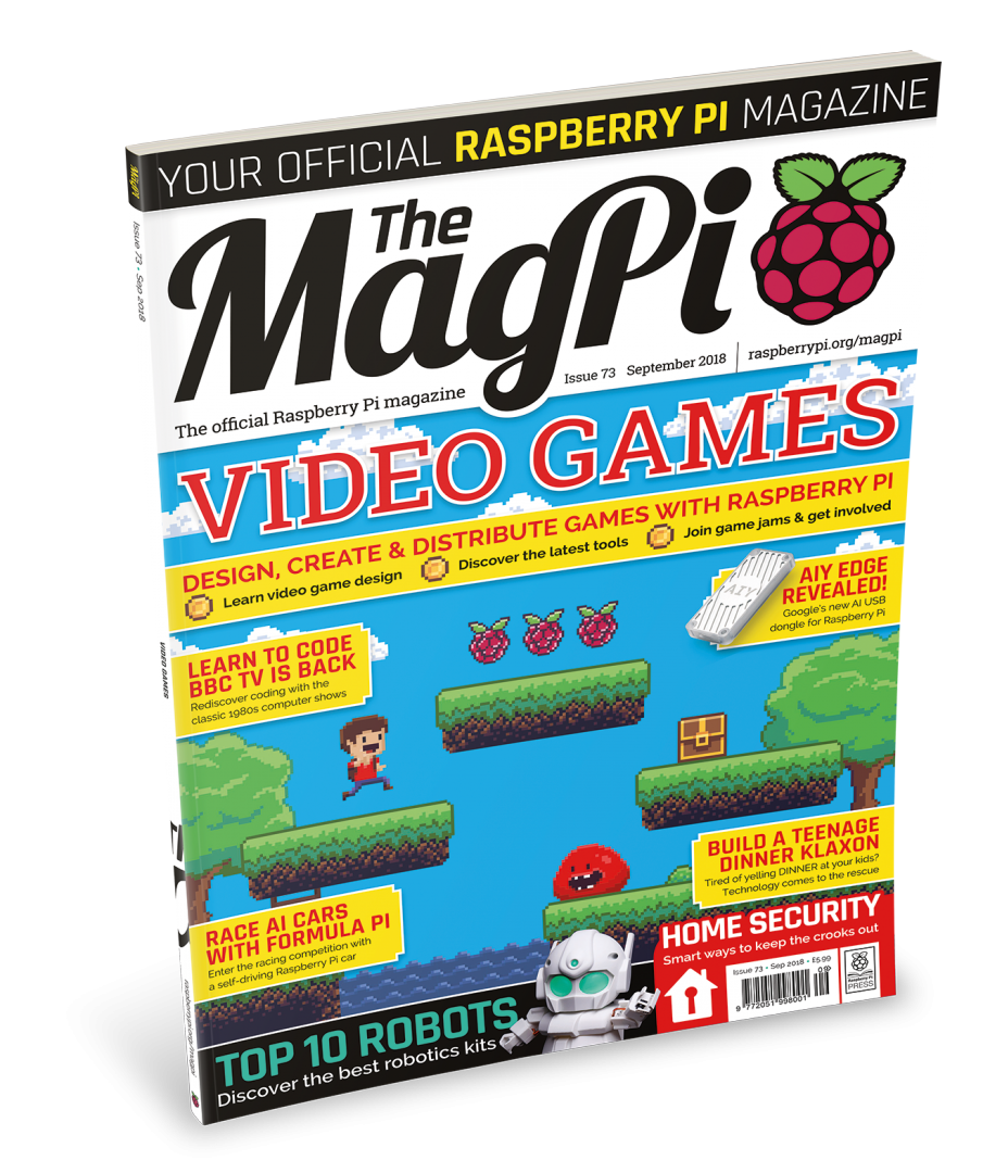 MagPi 73: make a video game! - Raspberry Pi