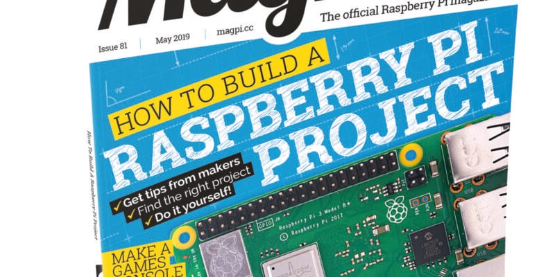 Build a Raspberry Pi Project in The MagPi 81 — Raspberry Pi Official ...