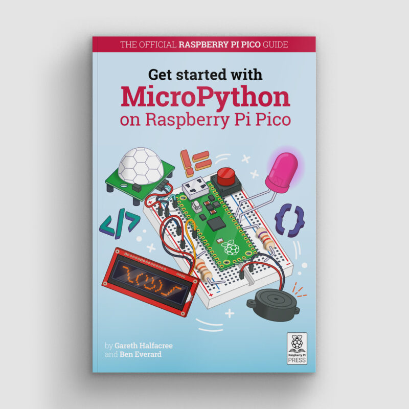 Programming Raspberry Pi Pico with Python and MicroPython — Raspberry Pi Official Magazine