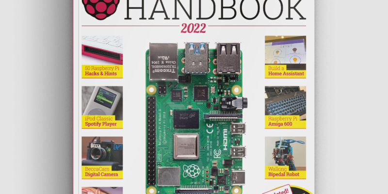 The Official Raspberry Pi Handbook 2022 is out now! — Raspberry Pi ...