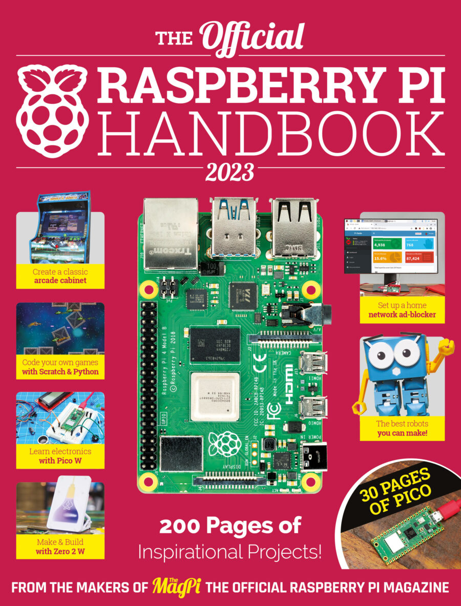 The Official Raspberry Pi Handbook 2023 - your definitive guide to ...