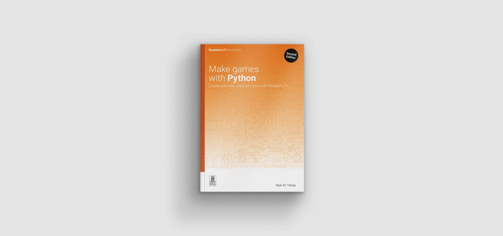 Make games with Python, 2nd edition — out now! - Raspberry Pi