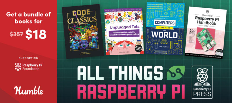 Name your own price for this Humble Bundle of Raspberry Pi Press books - Raspberry Pi